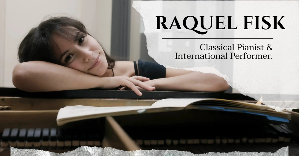 Raquel Fisk - Classical Pianist & International Performer.